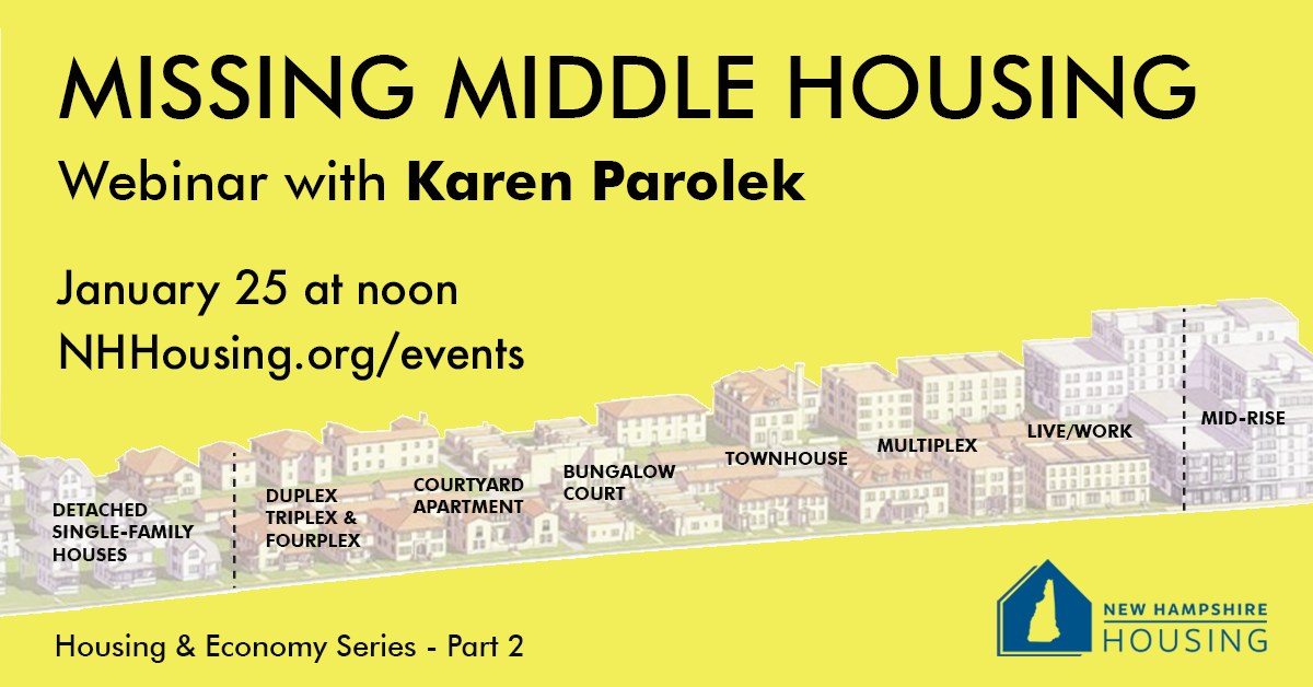 Missing Middle Housing Webinar with Karen Parolek - New Hampshire Housing